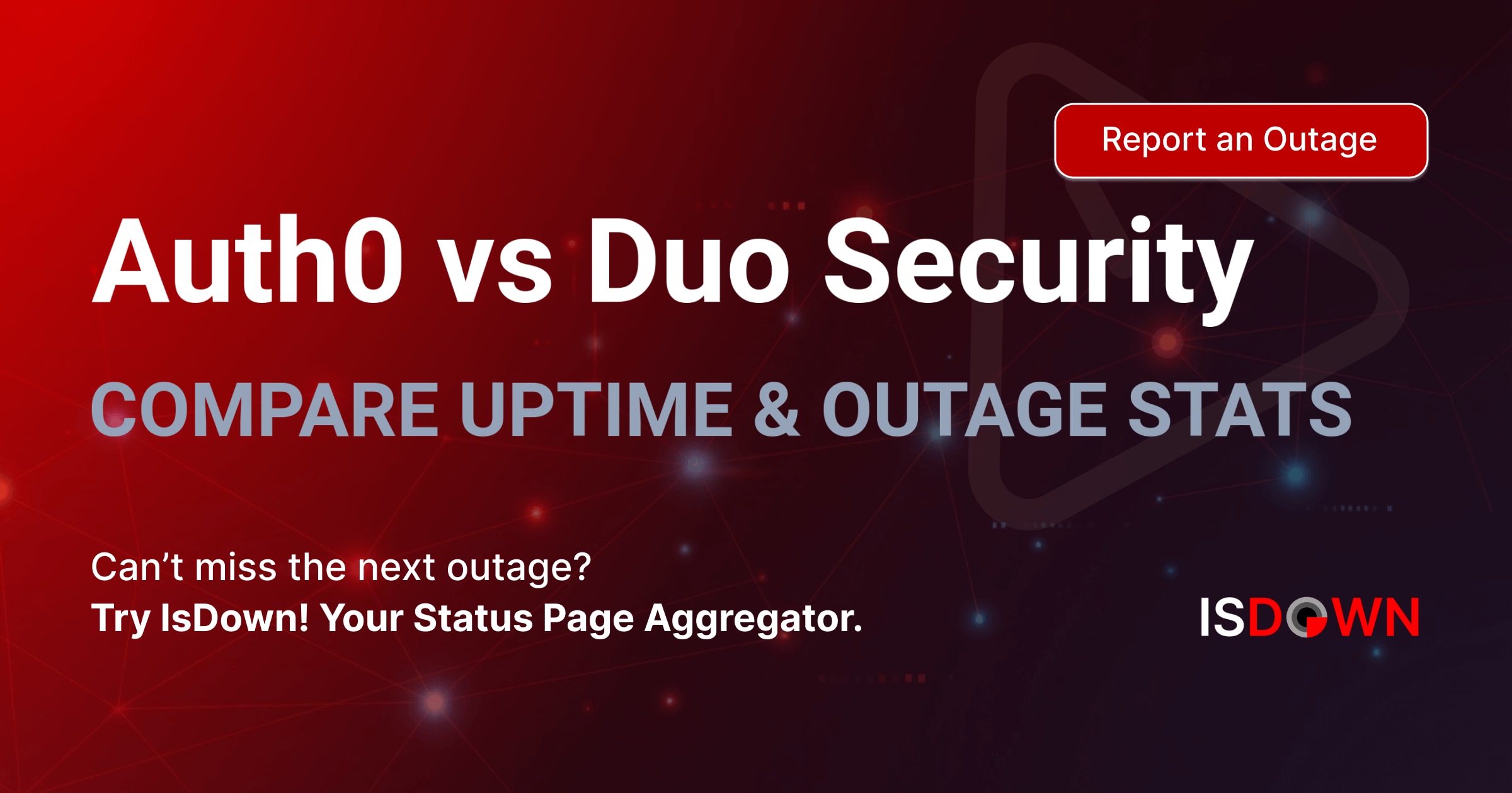 Auth0 vs Duo Security | Compare Uptime & Outage History | IsDown